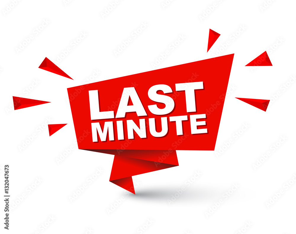 Red easy vector illustration isolated paper bubble banner last minute ...