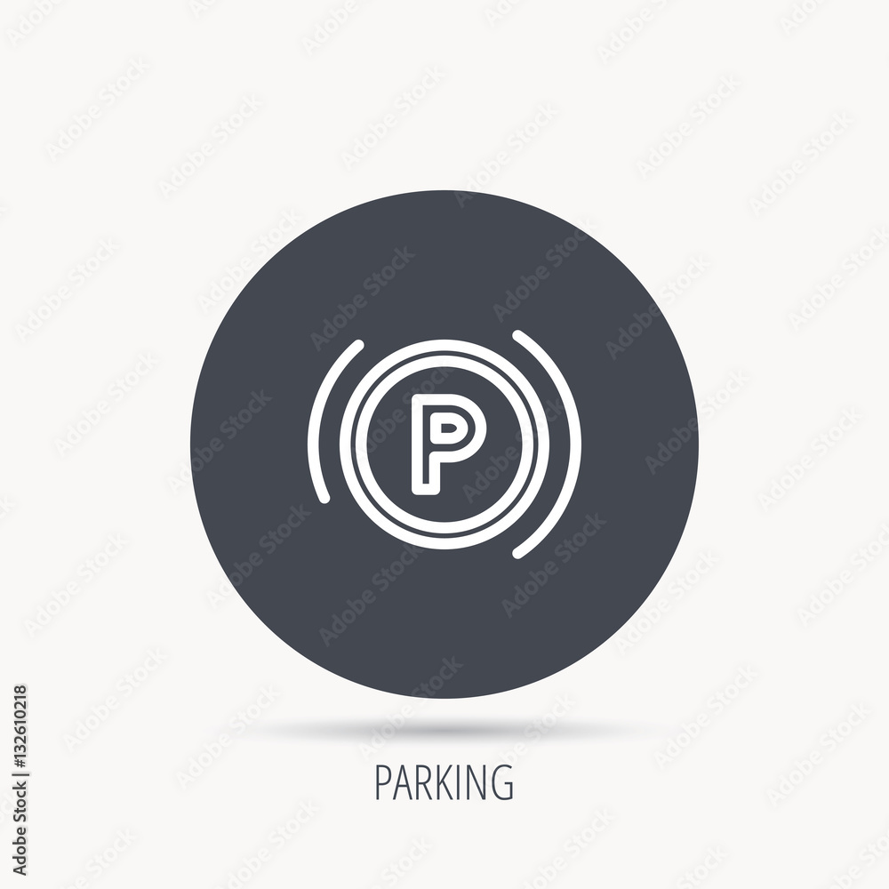 Parking icon. Dashboard sign. Driving zone symbol. Round web button ...