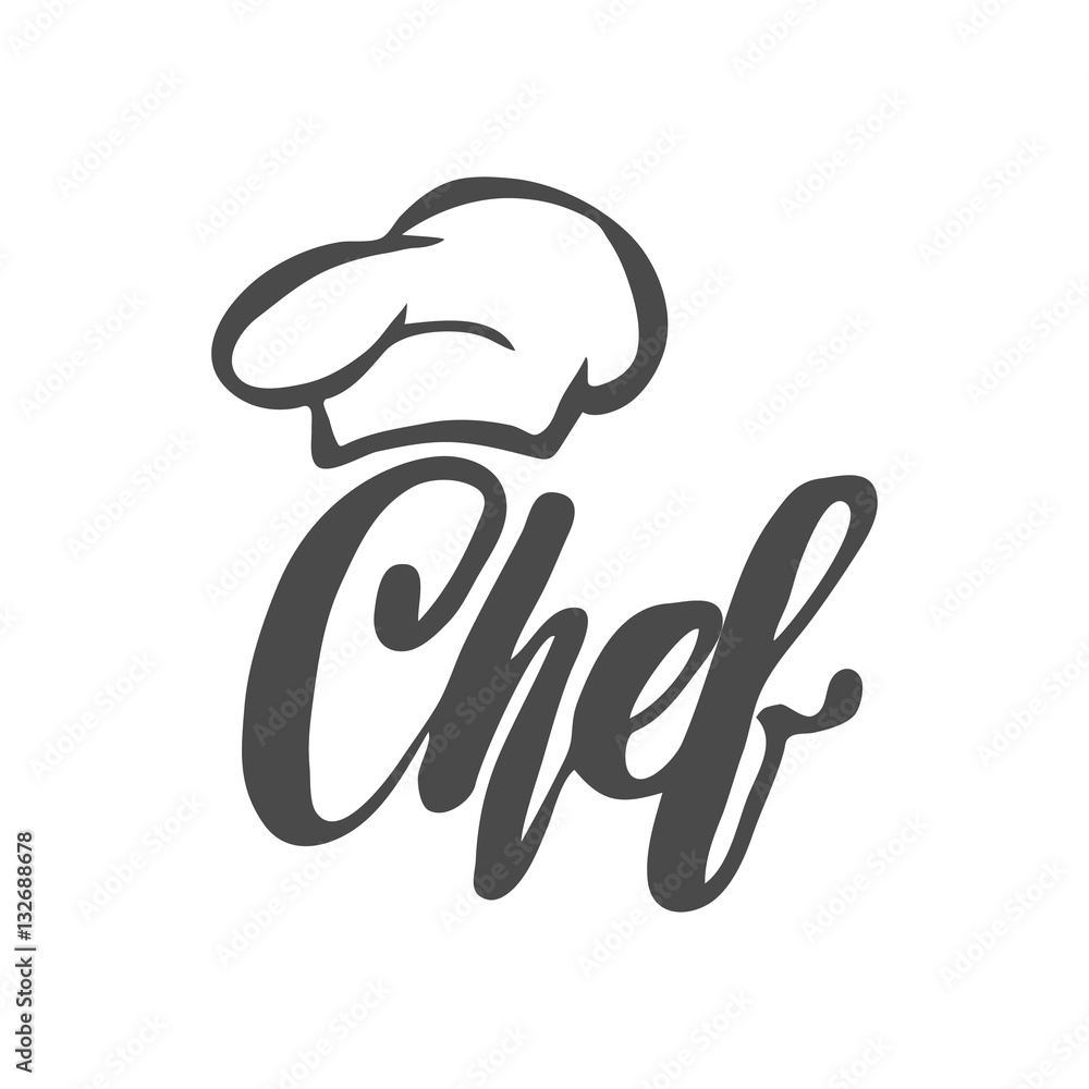Chef logo. Lettering Hand lettering with a cap chef. Symbol icon logo ...