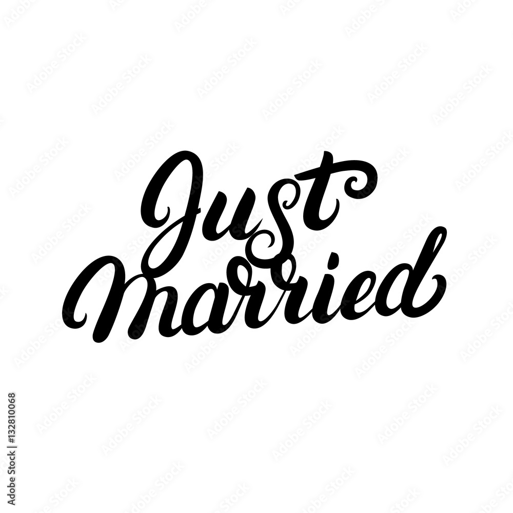 Just married hand written lettering for wedding cards and invitation ...