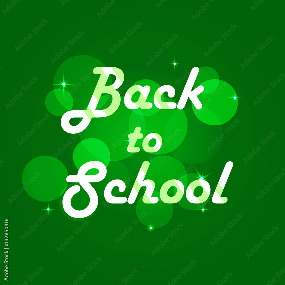 Vector an illustration with an inscription back to school of green ...