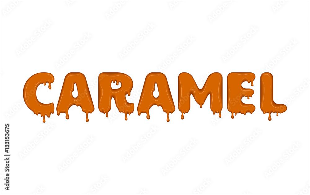 Vector word made of flowing caramel. Letters with blots, splash and ...