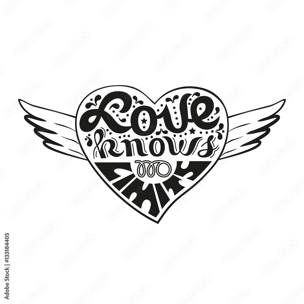 Romantic love icon. Inspirational quote in heart with wings. Freehand ...