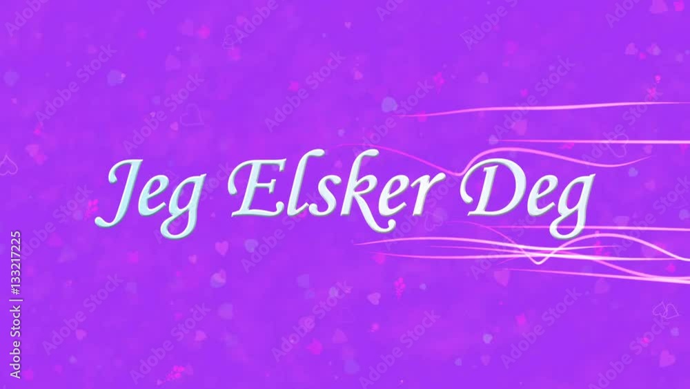 "I Love You" text in Norwegian "Jeg Elsker Deg" formed from dust and ...