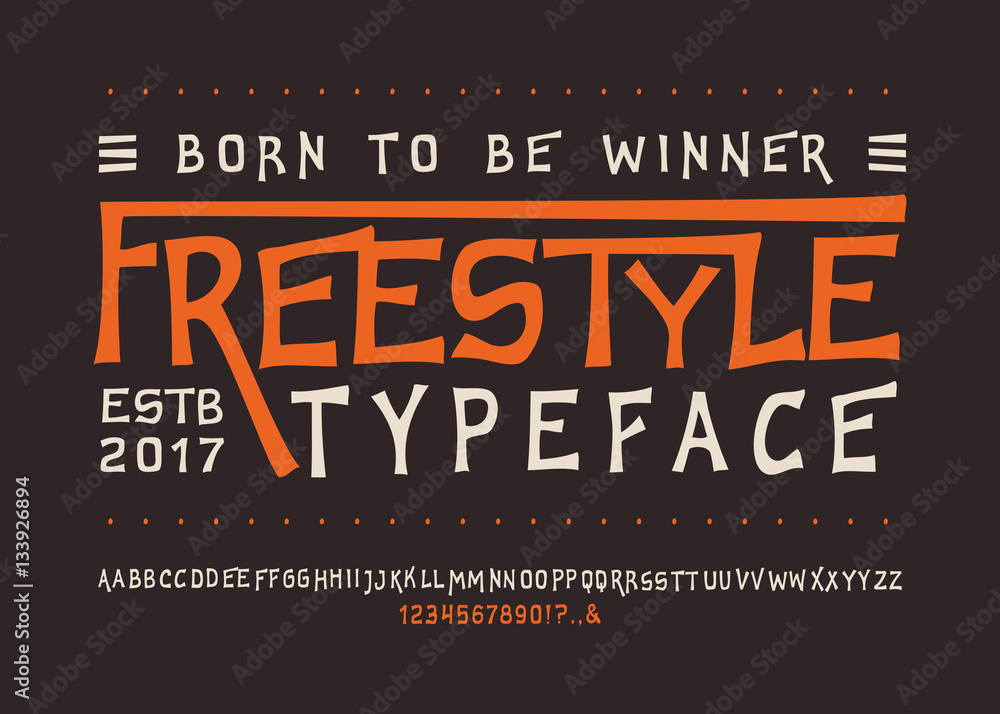 Font FREESTYLE. Craft retro vintage typeface design. Fashion youth type ...