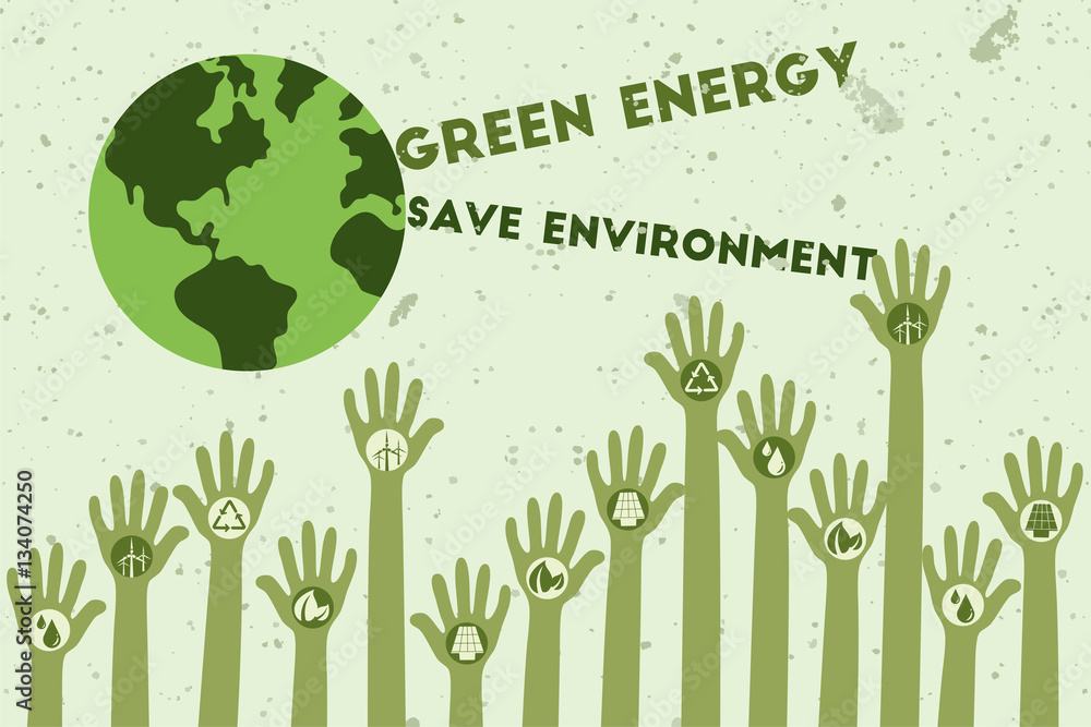 Save environment and green power concept. Many hands with green energy ...
