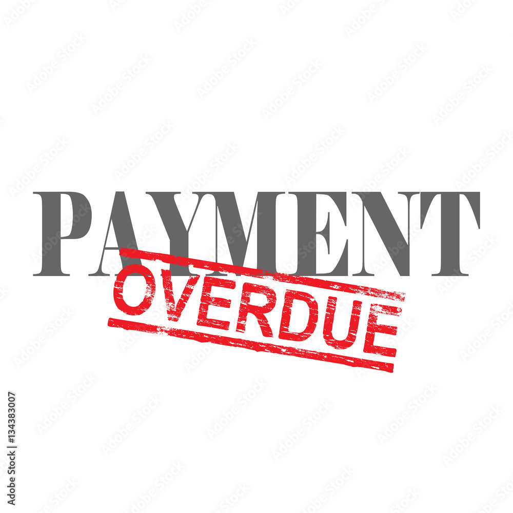 Payment Overdue Word Stamp Stock Vector | Adobe Stock