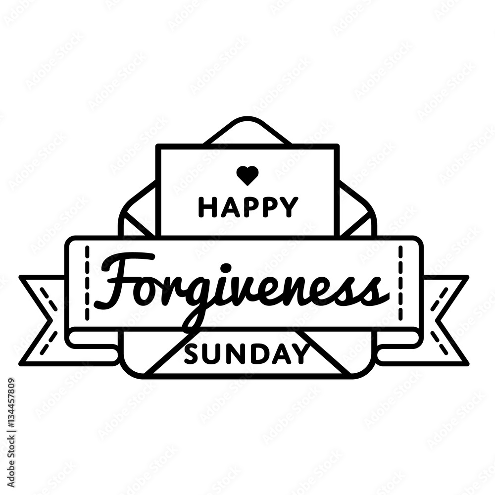 Happy Forgiveness Sunday emblem isolated vector illustration on white ...