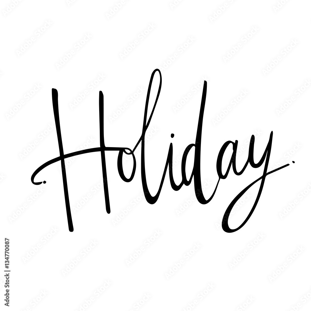 Holiday hand lettering design for posters, t-shirts, cards, invitations ...