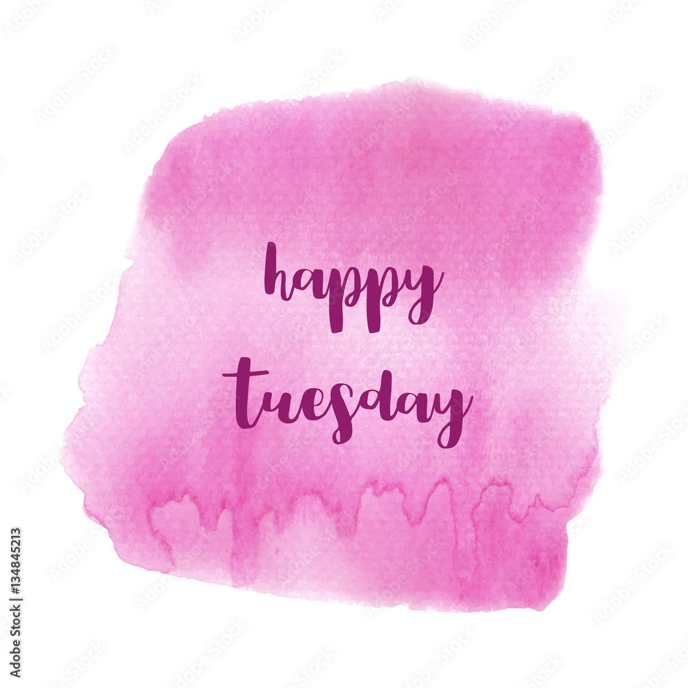 Hello Tuesday text on pink watercolor background Stock Illustration ...