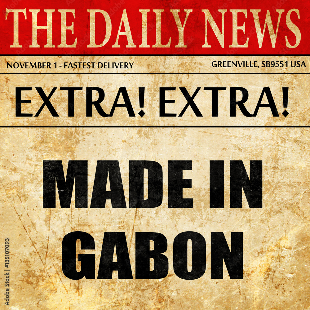 Made in gabon, newspaper article text Stock-Illustration | Adobe Stock