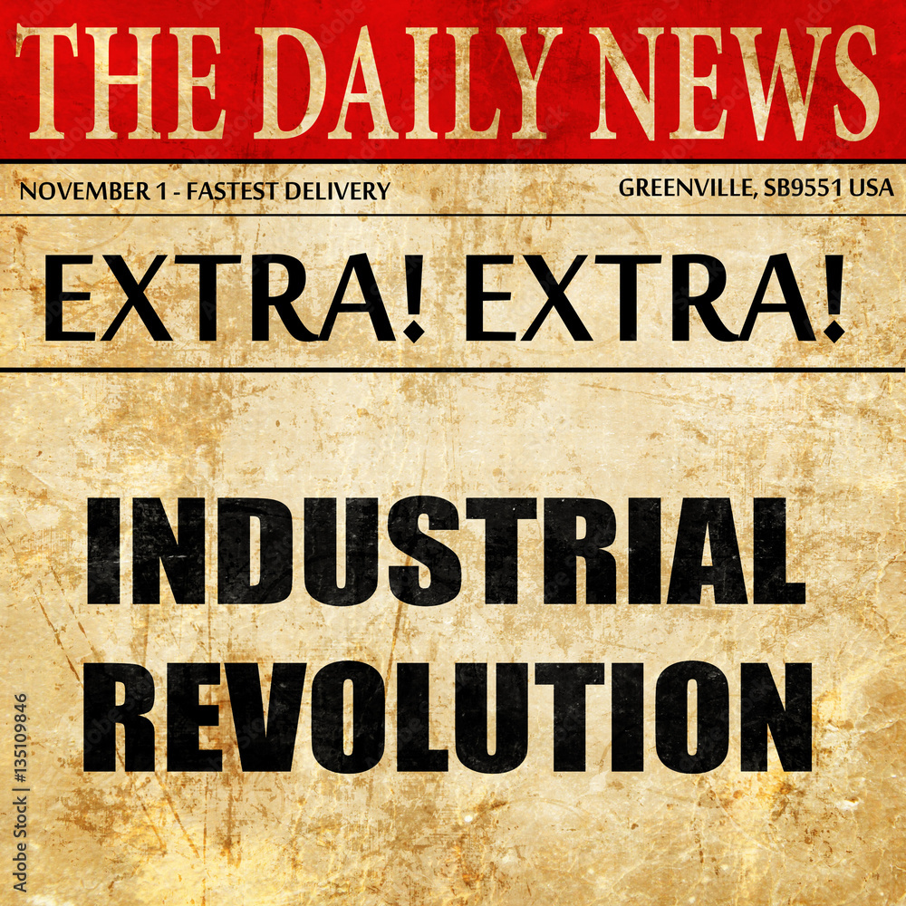 Industrial revolution background, newspaper article text Stock ...
