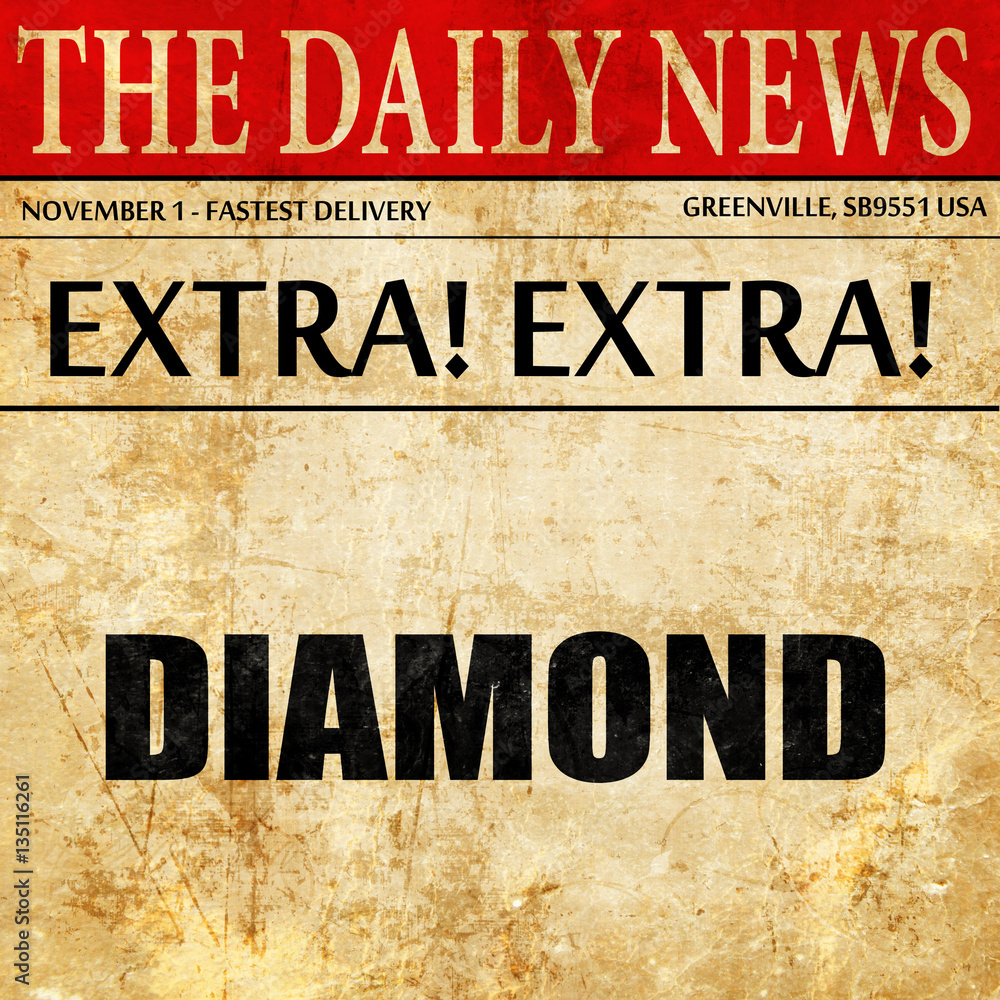 diamond, newspaper article text Иллюстрация Stock | Adobe Stock