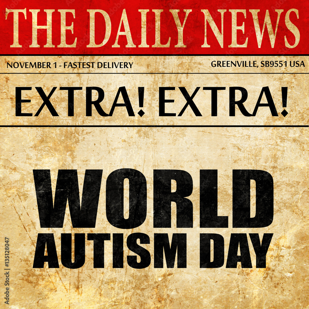 world autism day, newspaper article text ilustración de Stock | Adobe Stock