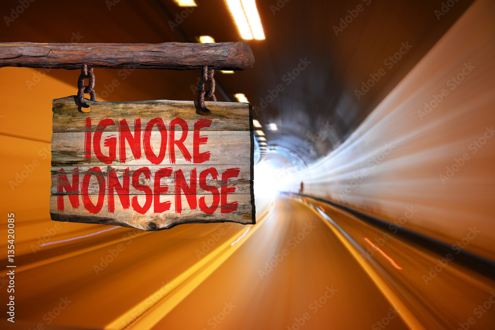 Ignore nonsense Stock Photo | Adobe Stock