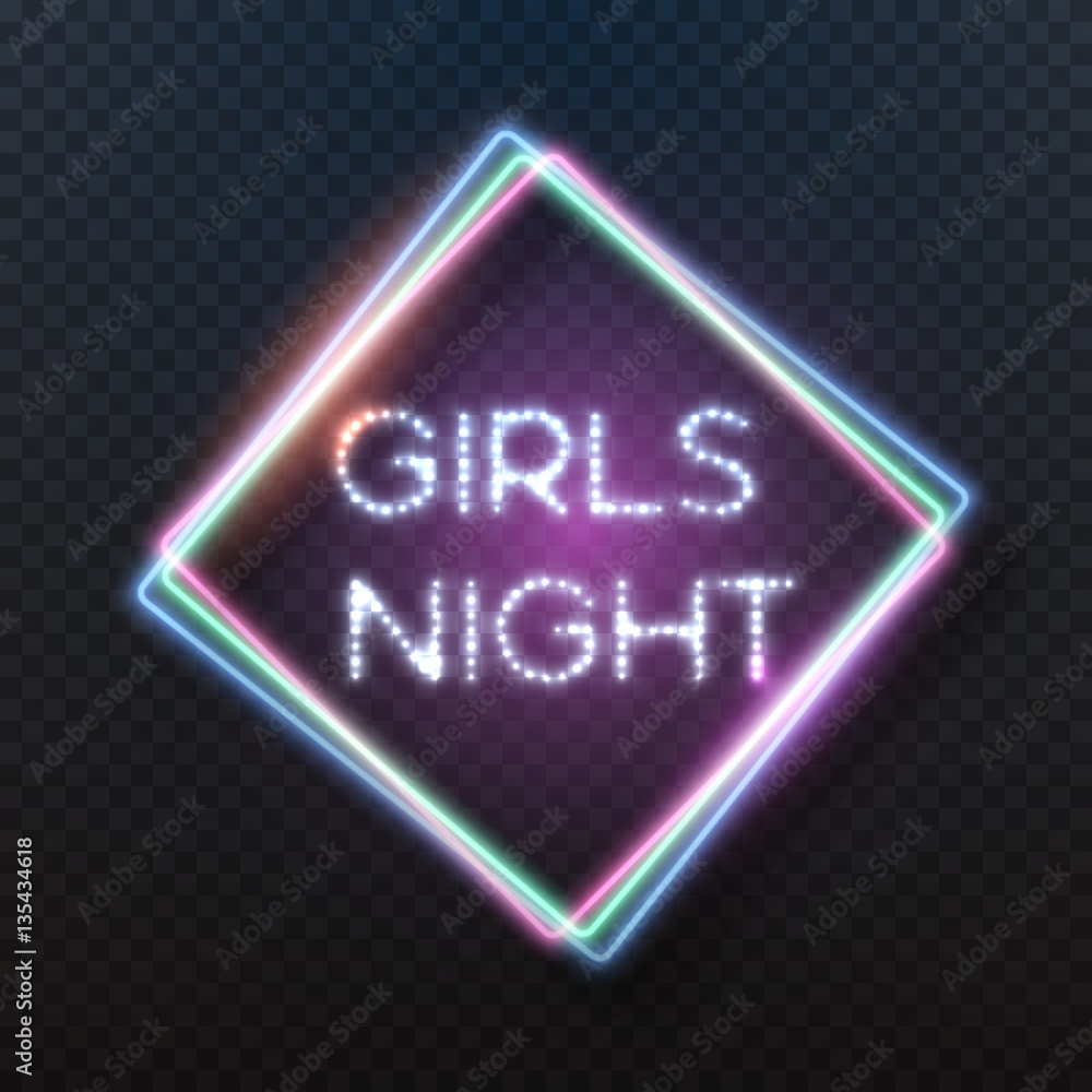 Illustration of Vector Realistic Neon Frame. Girls Night Neon Sign ...