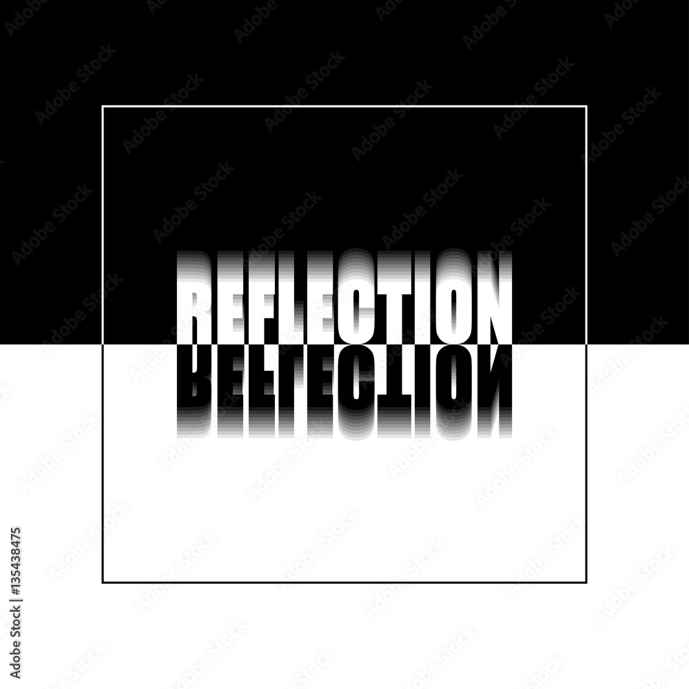 Vector illustration. The word "reflection". May be used for postcard ...