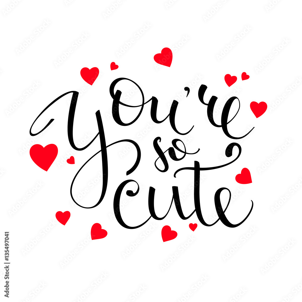 Lettering You are so cute vector de Stock | Adobe Stock