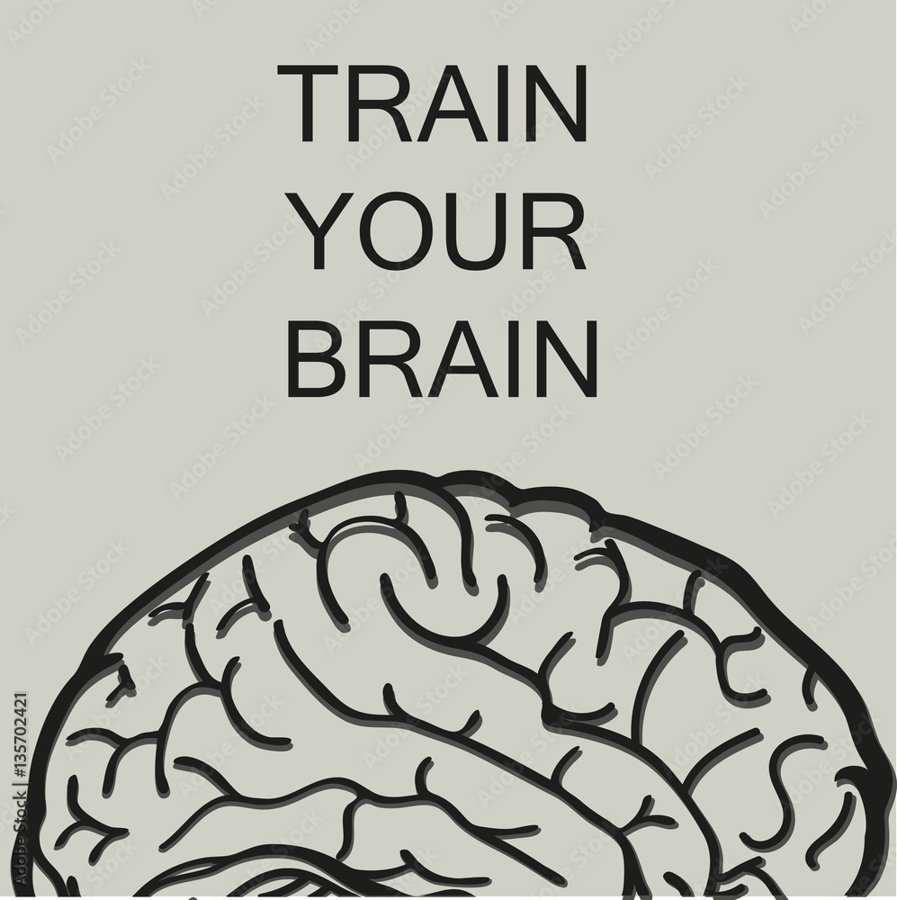 Human brain with the phrase train your brain on a plain background ...