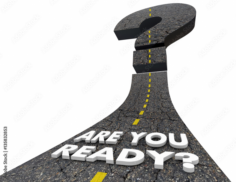 Are You Ready Question Mark Road Prepared 3d Illustration Stock Photo ...