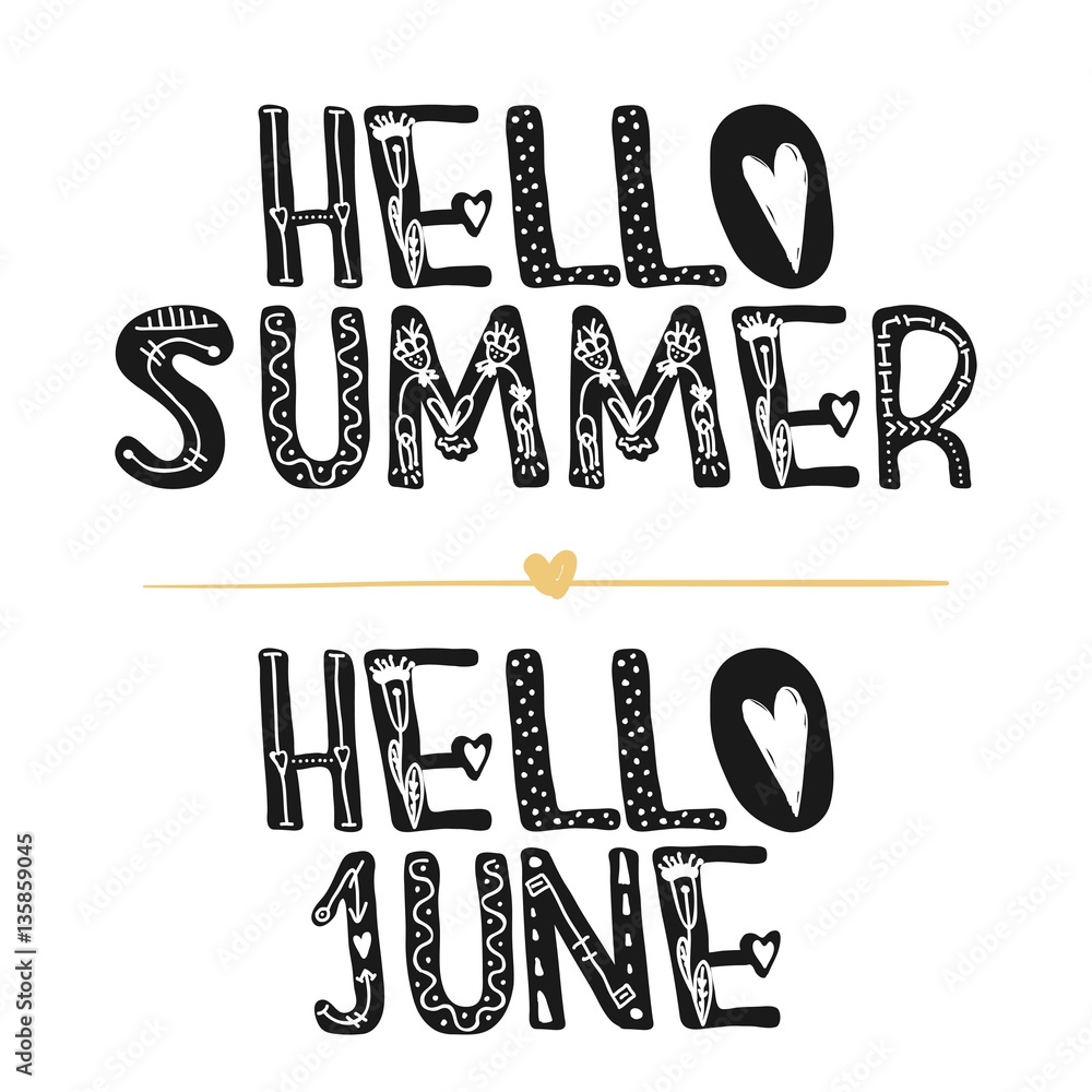 Hello summer. Hi June. Motivational quotes. Sweet cute inspiration ...