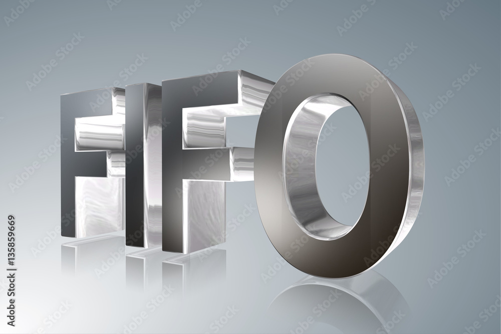 Accounting term - FIFO - First-In, First-Out - 3D image Stock ...