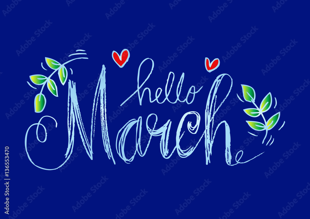Hello march hand drawn lettering. Stock Illustration | Adobe Stock