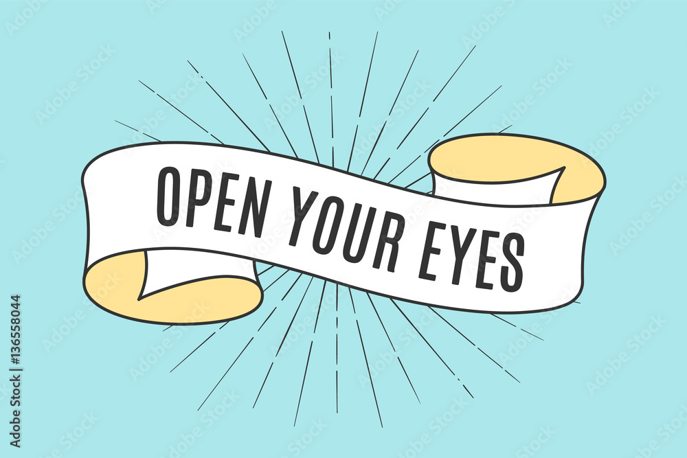 Vecteur Stock Ribbon banner with text Open Your Eyes for emotion ...