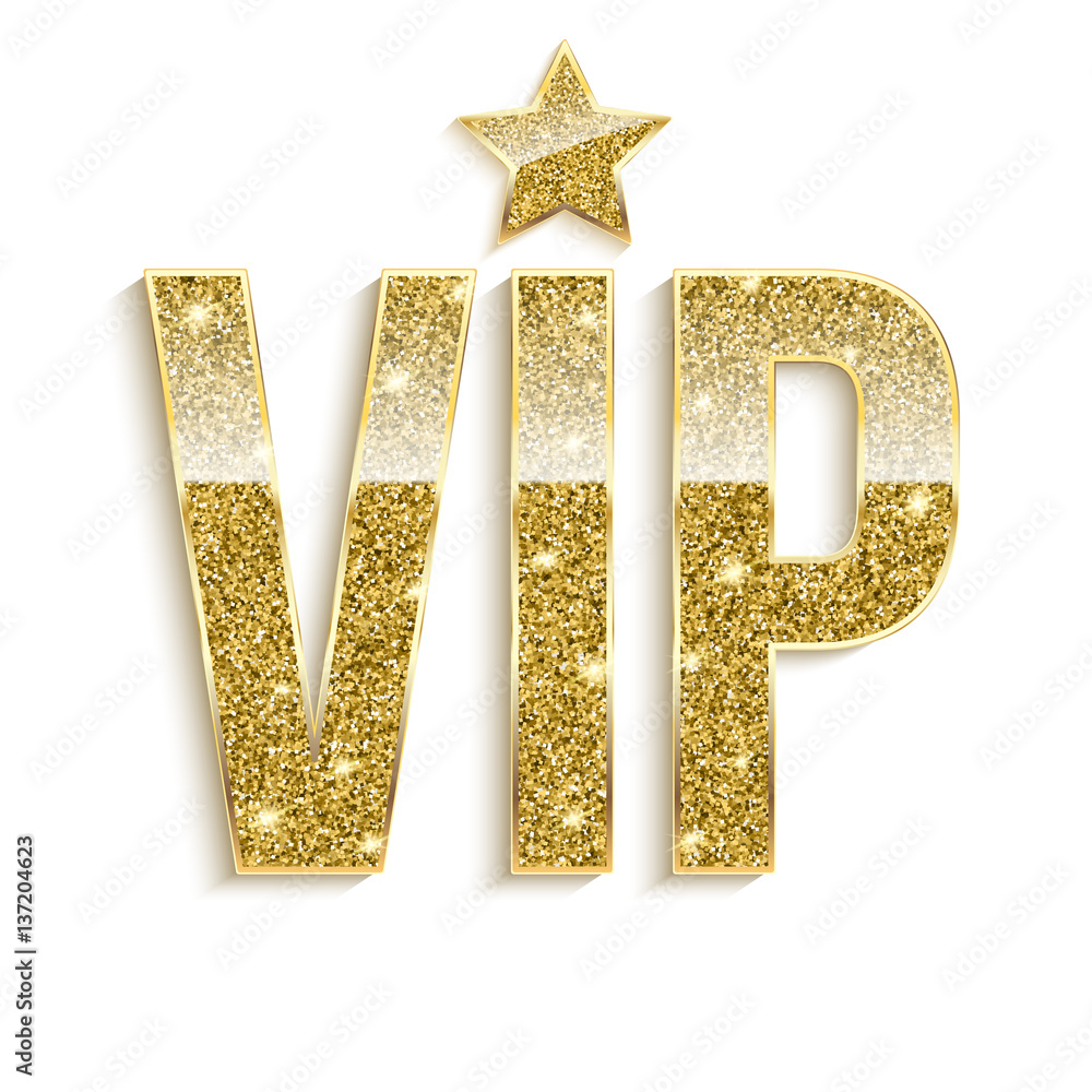 Golden symbol of exclusivity, the label VIP with glitter. Very ...
