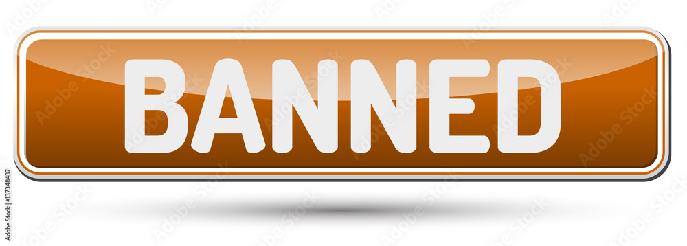 BANNED - Abstract beautiful button with text. Stock Vector | Adobe Stock
