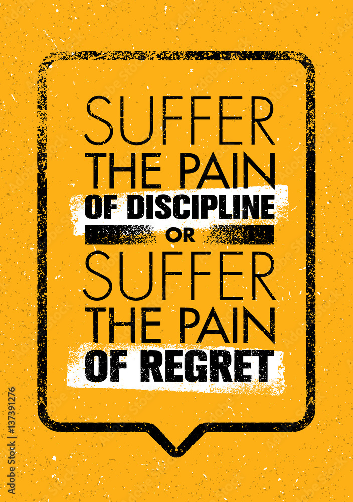 Vecteur Stock Suffer The Pain Of Discipline Or The Pain Of Regret ...
