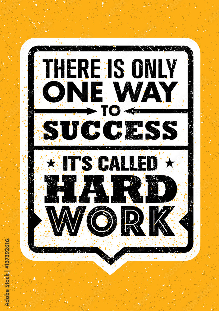Hard Work Motivation