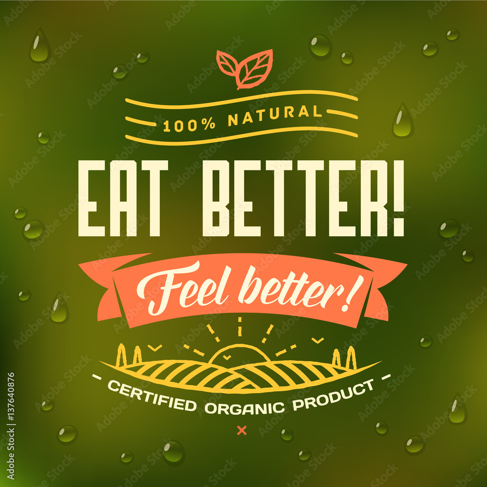 Natural, locally grown, organic food poster or banner. Vector ...
