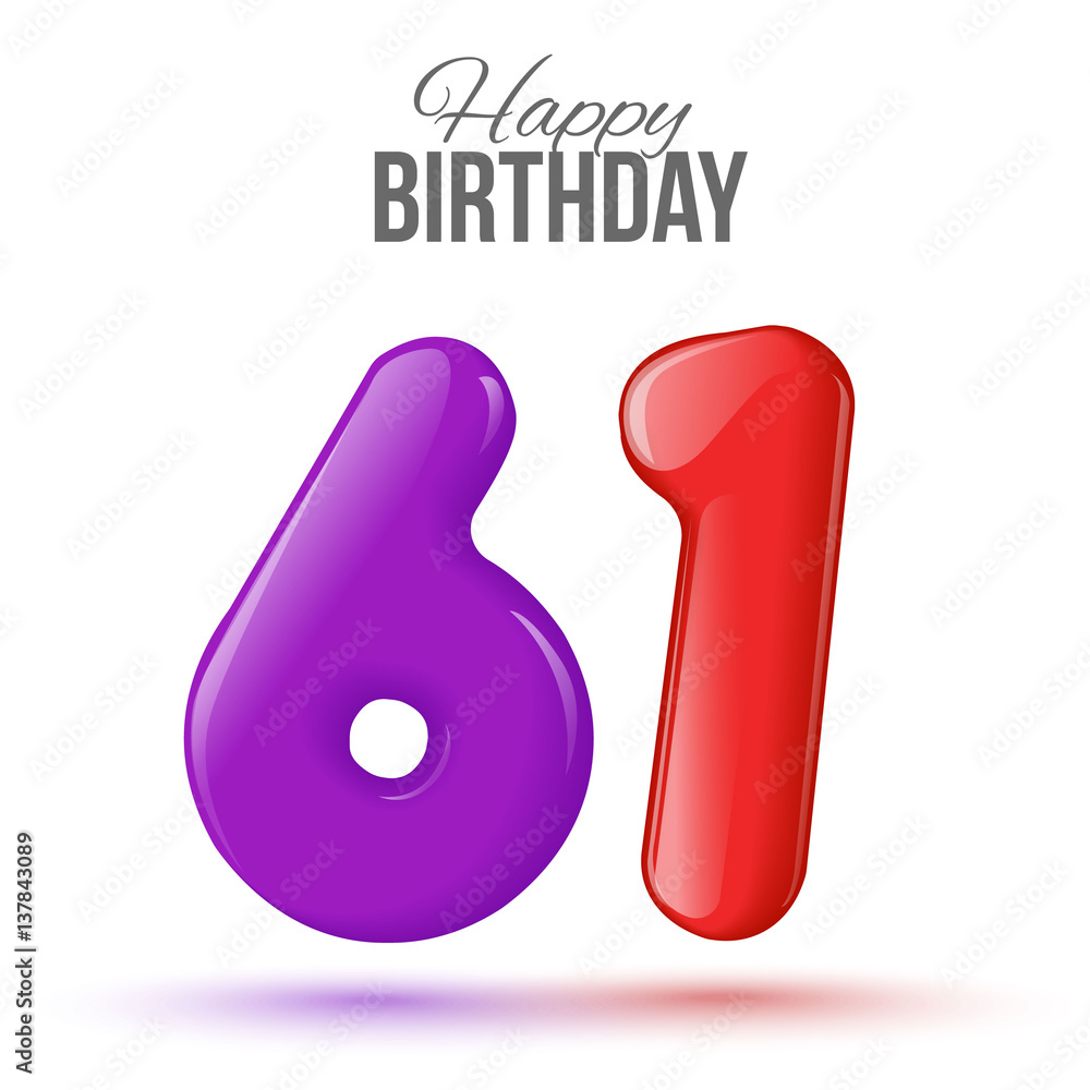 sixty one birthday greeting card template with 3d shiny number sixty ...