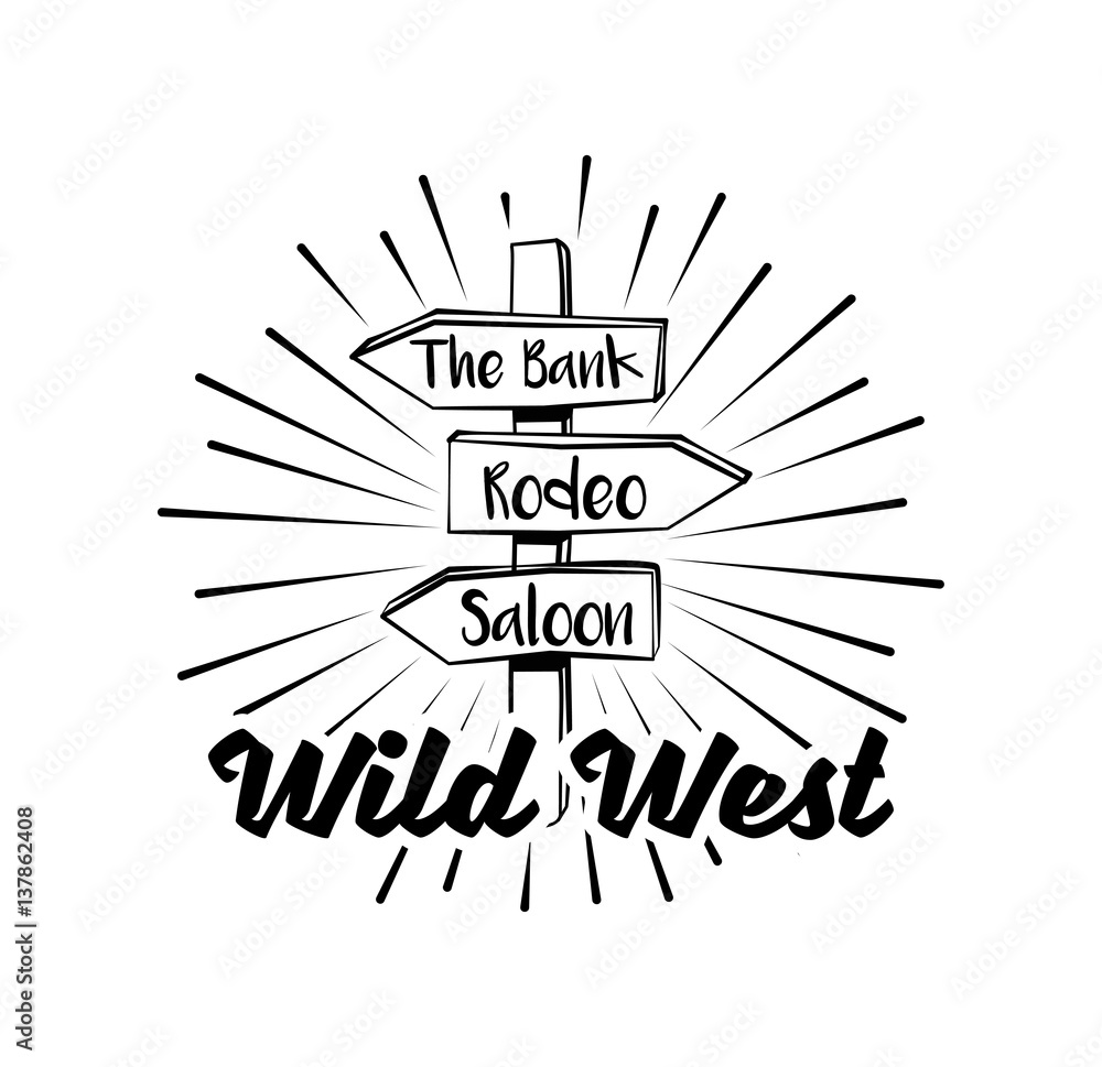 Wooden direction arrow sign label. Rodeo Wild West Badge. American ...