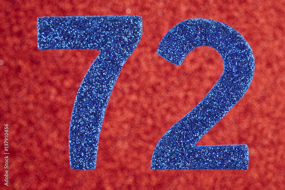 Number seventy-two blue color over a red background. Anniversary. Stock ...