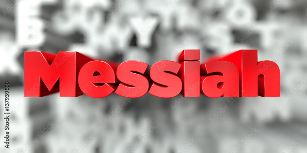 Messiah - Red text on typography background - 3D rendered royalty free ...