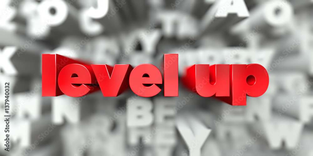 level up - Red text on typography background - 3D rendered royalty free ...