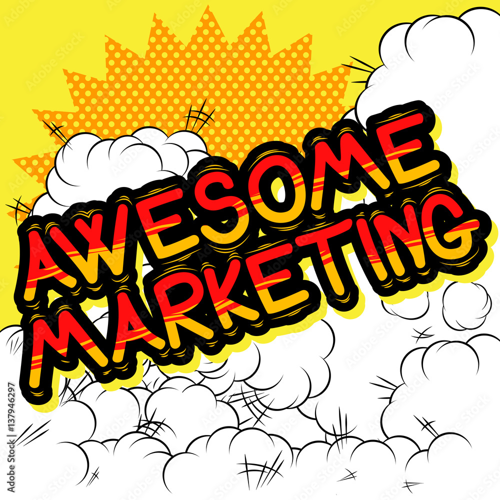 Awesome Marketing - Comic book style word on abstract background. Stock ...