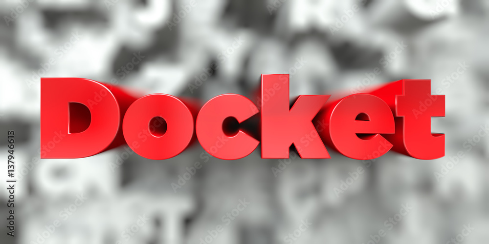 Docket - Red text on typography background - 3D rendered royalty free ...