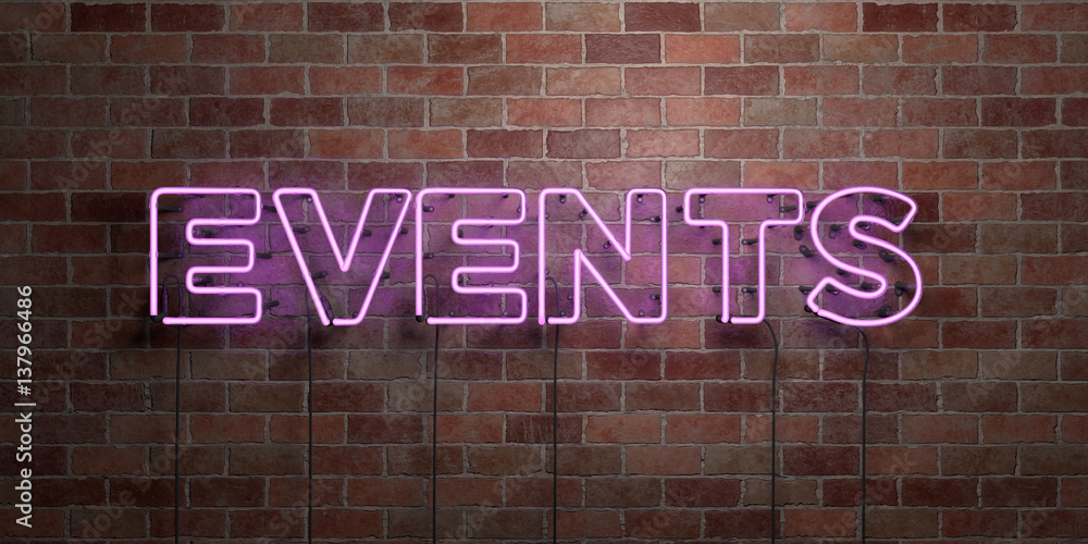 EVENTS - fluorescent Neon tube Sign on brickwork - Front view - 3D ...