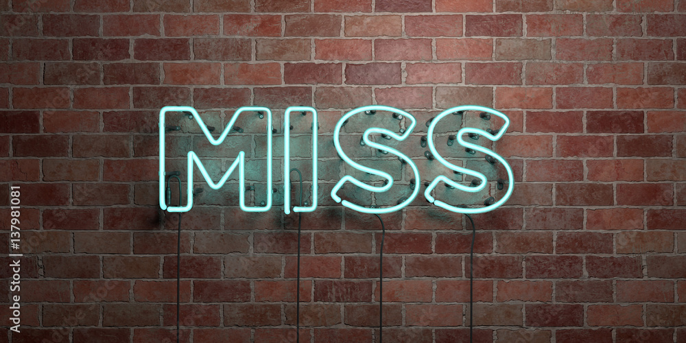 MISS - fluorescent Neon tube Sign on brickwork - Front view - 3D ...