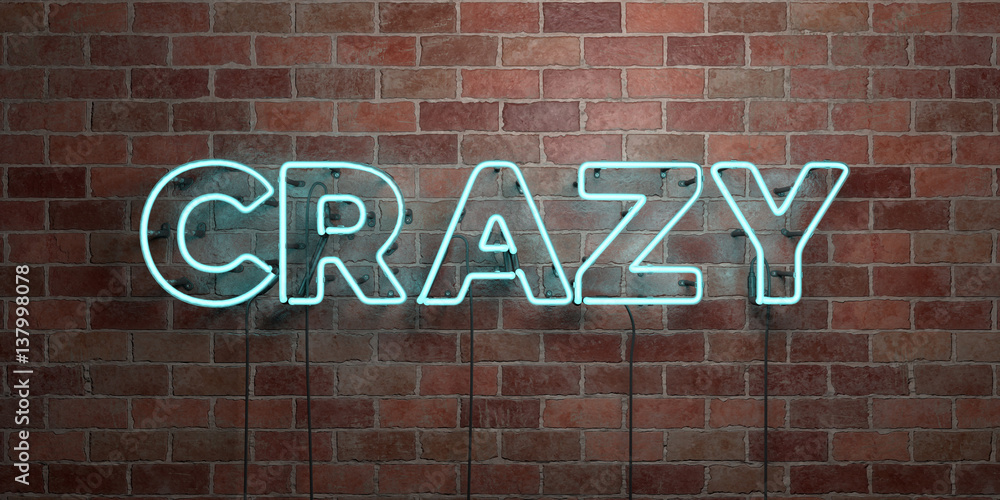 CRAZY - fluorescent Neon tube Sign on brickwork - Front view - 3D ...