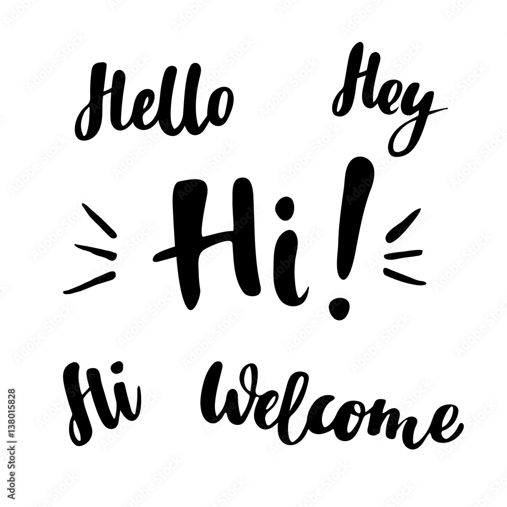 Hello Hey Hi Welcome Vector Isolated Illustration Brush Hello Hey Hi Welcome Vector Isolated Illustration Brush
