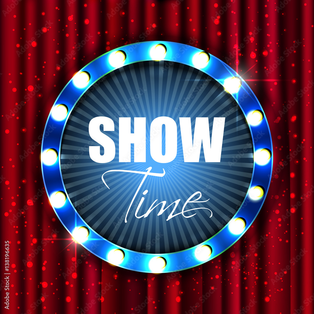 Show time. Retro light sign. Vintage style banner. Vector illustration ...