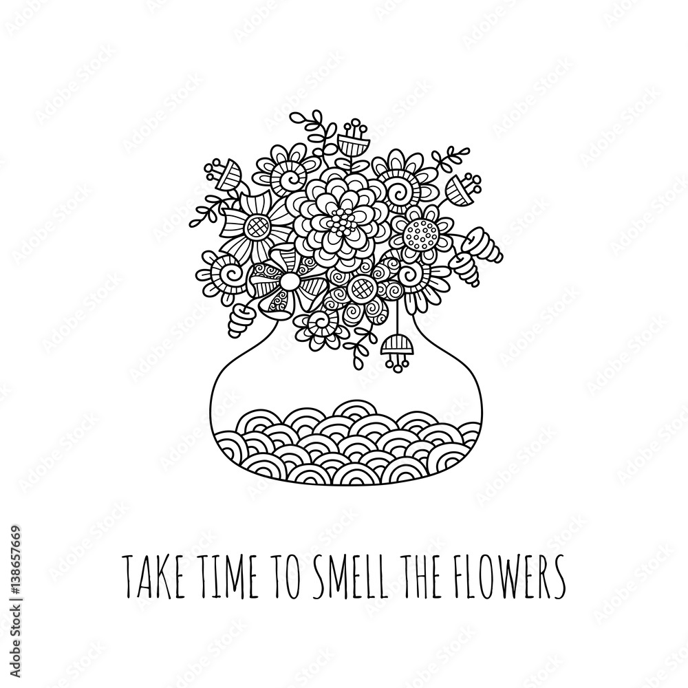 Take time to smell the flowers inspiring words with a vase of doodle ...