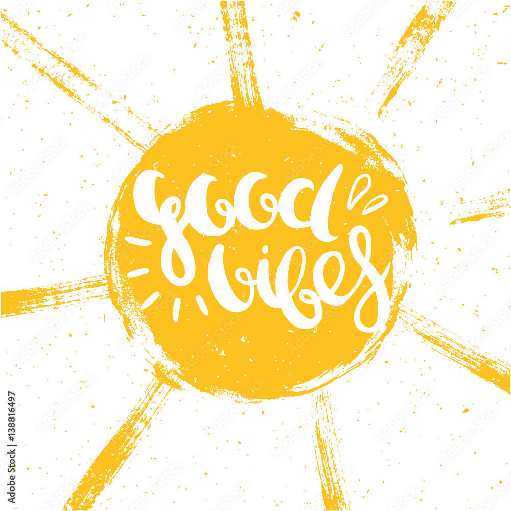 Good vibes lettering on a sunny background, vector illustration. Stock ...