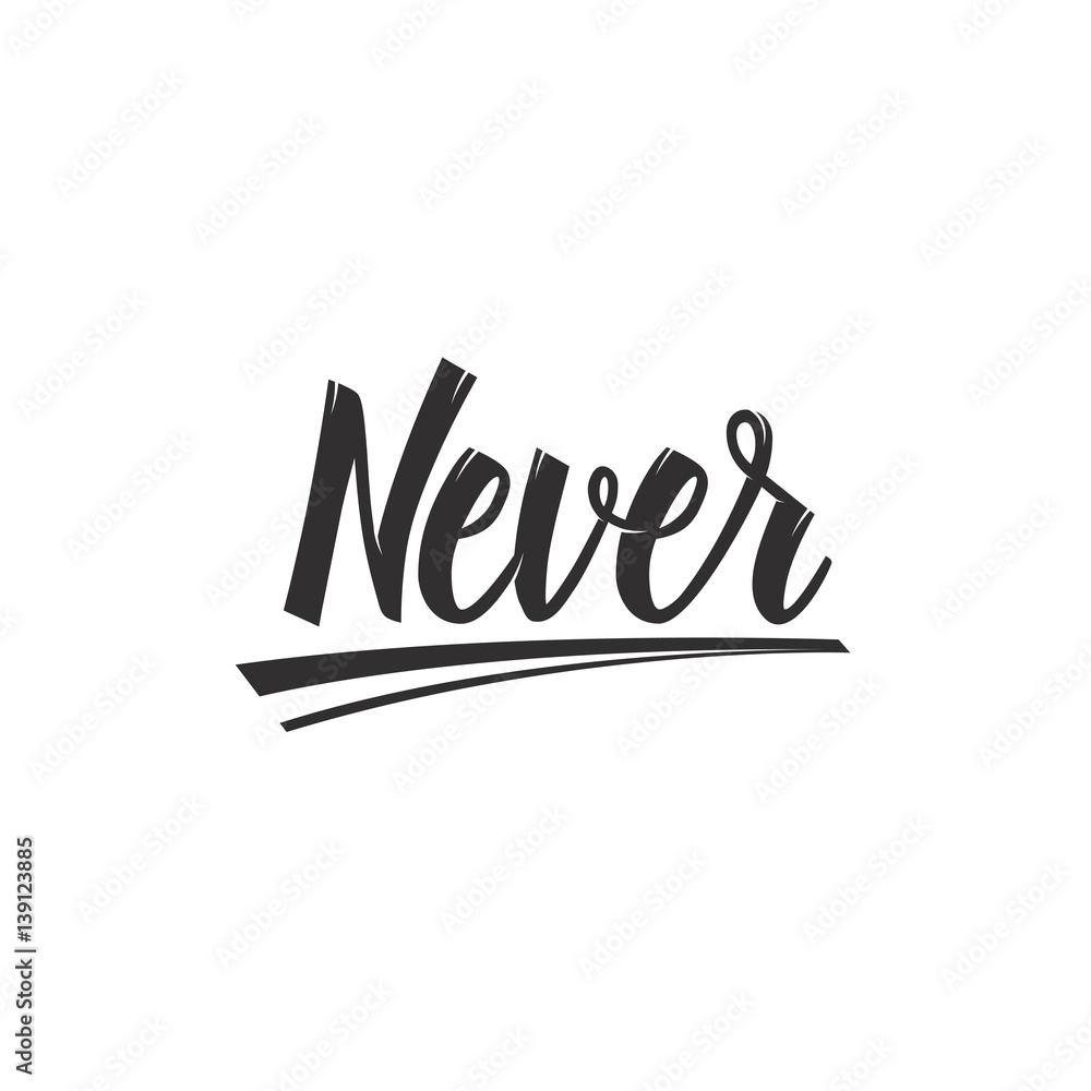 Never Lettering Stock Vector Adobe Stock