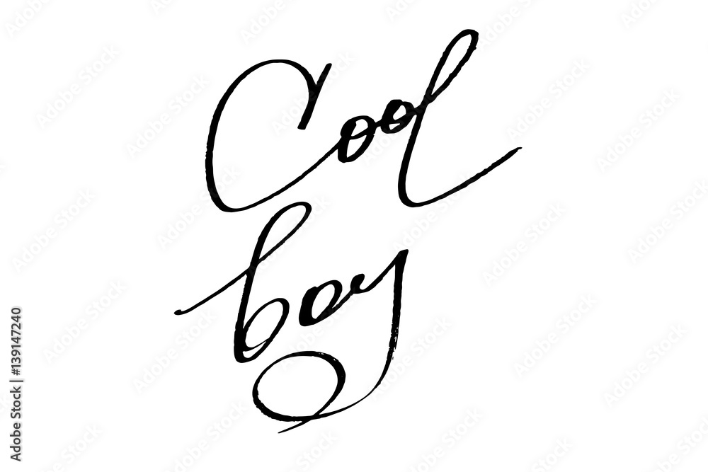 Cool boy. Handwritten black text isolated on white background, vector ...