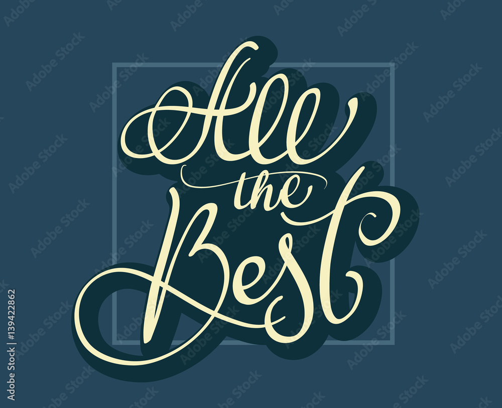 All the Best text on dark blue background. Calligraphy lettering Vector ...